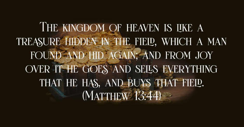 The Kingdom of Heaven is like a Treasure… – Bible Discoveries